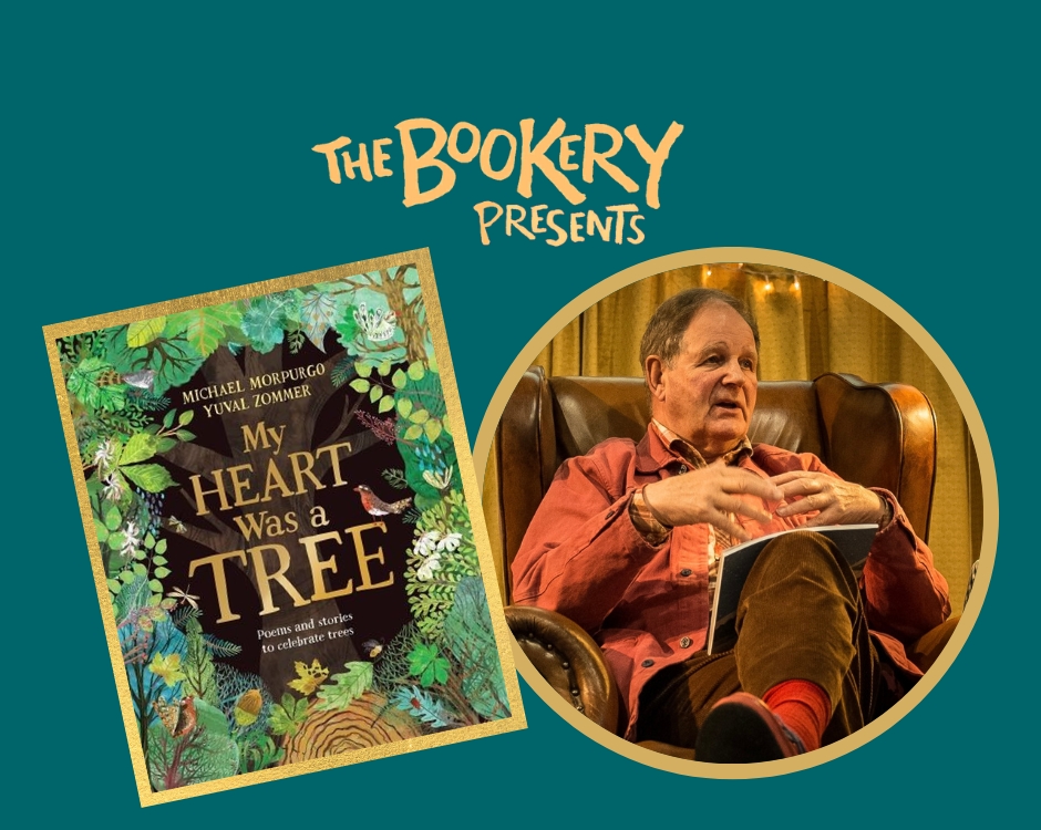 Michael Morpurgo // My Heart Was A Tree – The Bookery
