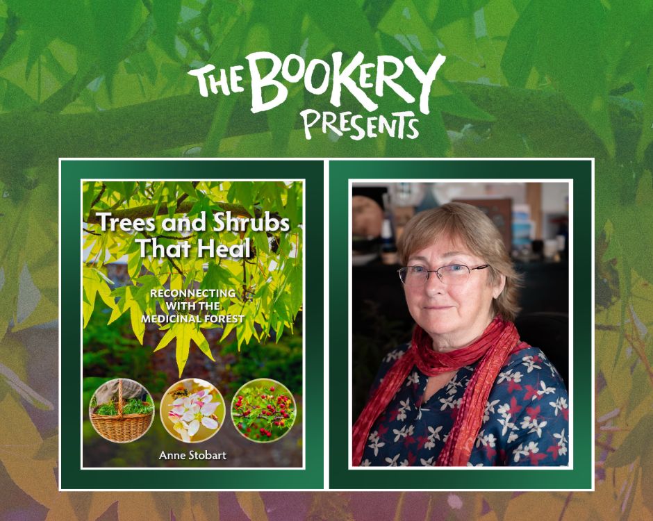 Anne Stobart // Trees and Shrubs That Heal – The Bookery